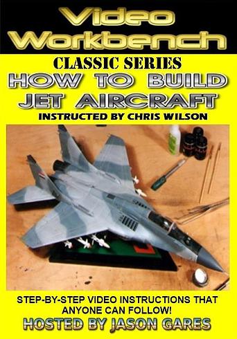 VIDEO WORKBENCH HOW TO BUILD JET AIRCRAFT